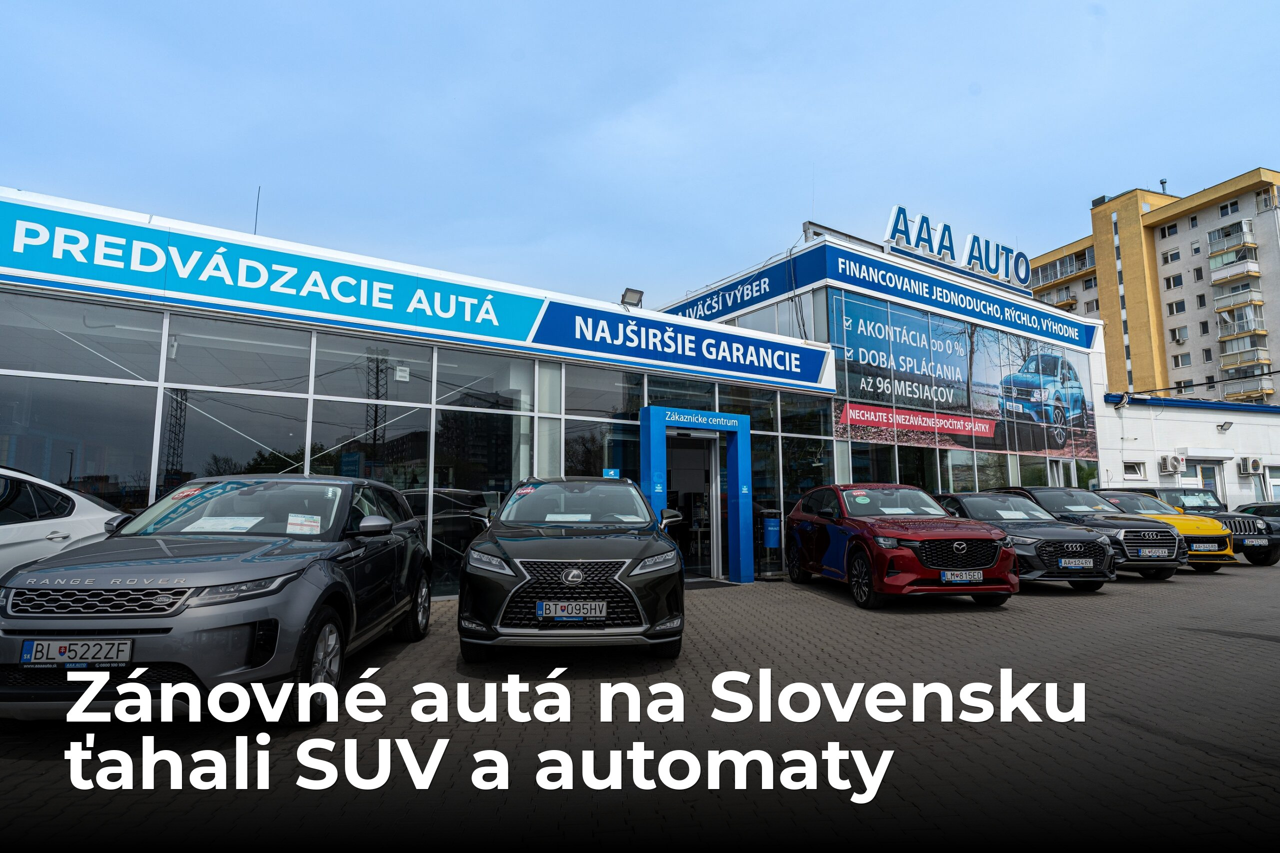 Zánovné autá na Slovensku ťahali SUV a automaty | Autoolymp.sk